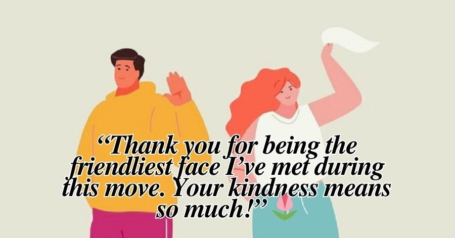 220+ Thank You Notes to Neighbor When Moving - Pozy Magazine